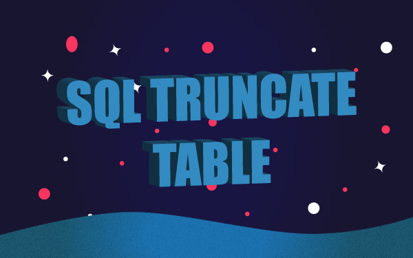 SQL TRUNCATE TABLE: Tabellen leeren in Datenbanken